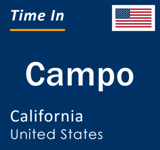 Current Weather Forecast | Campo, California, United States