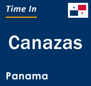 Current Local Time in Canazas, Panama