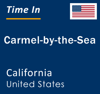 Current Local Time in Carmel-by-the-Sea, California, United States