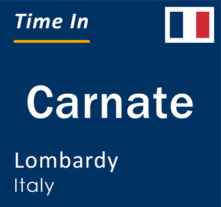 Current Local Time in Carnate, Lombardy, Italy