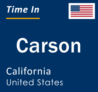 Current Local Time in Carson, California, United States