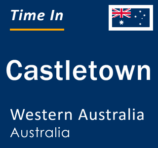 Current Local Time in Castletown, Western Australia, Australia