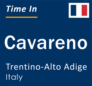 Current Local Time in Cavareno, Trentino-Alto Adige, Italy