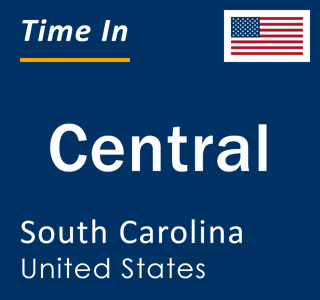 Current Local Time in Central, South Carolina, United States