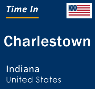 Current Local Time in Charlestown, Indiana, United States