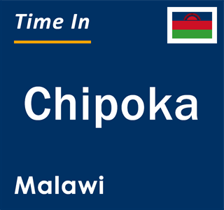 Current Local Time in Chipoka, Malawi