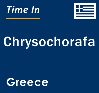 Current Local Time in Chrysochorafa, Greece