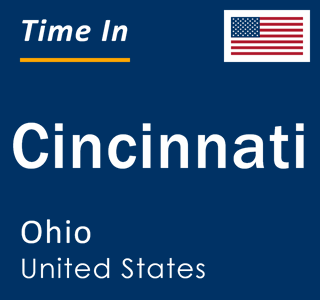 Current Local Time in Cincinnati, Ohio, United States