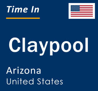 Current Weather Forecast | Claypool, Arizona, United States