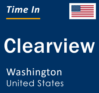 Current Local Time in Clearview, Washington, United States