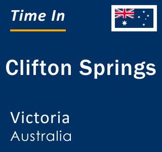 Current Local Time in Clifton Springs, Victoria, Australia