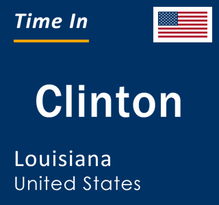 Current Weather Forecast | Clinton, Louisiana, United States