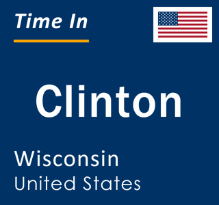 Current Local Time in Clinton, Wisconsin, United States