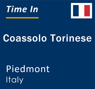 Current Local Time in Coassolo Torinese, Piedmont, Italy