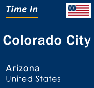 Current Local Time in Colorado City, Arizona, United States