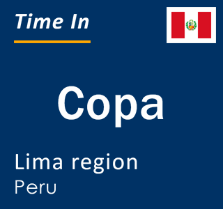 Current Local Time in Copa, Lima region, Peru