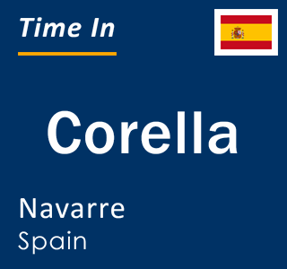 Current Local Time in Corella, Navarre, Spain