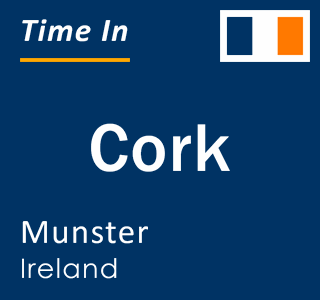 Current Local Time in Cork, Munster, Ireland