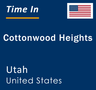 Current Local Time in Cottonwood Heights, Utah, United States