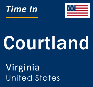 Current Local Time in Courtland, Virginia, United States