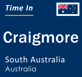 Current Local Time in Craigmore, South Australia, Australia