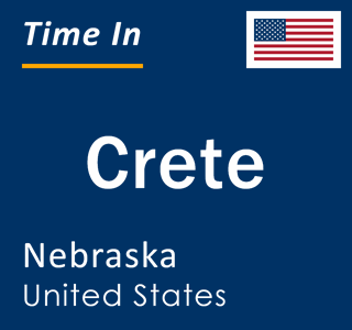 Current Local Time in Crete, Nebraska, United States