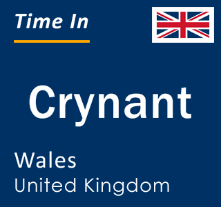 Current Local Time in Crynant, Wales, United Kingdom