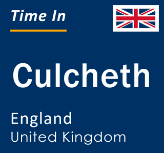 Current Local Time in Culcheth, England, United Kingdom