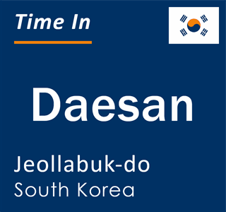 Current Local Time in Daesan, Jeollabuk-do, South Korea