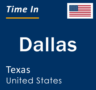 Current Local Time in Dallas, Texas, United States