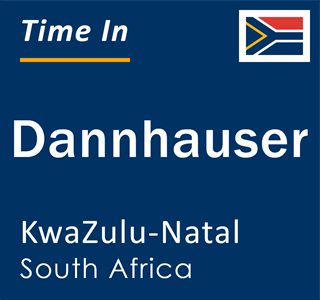 Current Local Time in Dannhauser, KwaZulu-Natal, South Africa