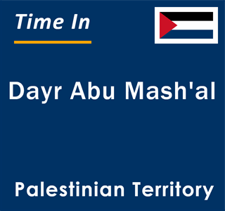 Current Local Time in Dayr Abu Mash'al, Palestinian Territory