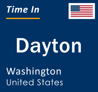 Current Local Time in Dayton, Washington, United States