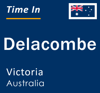 Current Local Time in Delacombe, Victoria, Australia