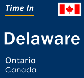 Current Local Time in Delaware, Ontario, Canada