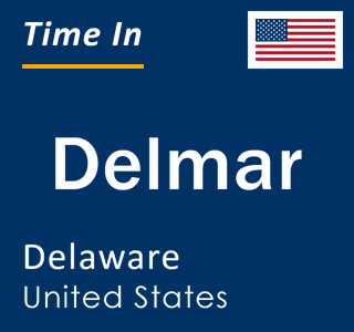 Current Local Time in Delmar, Delaware, United States