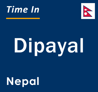 Current Local Time in Dipayal, Nepal