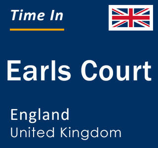 Current Local Time in Earls Court, England, United Kingdom