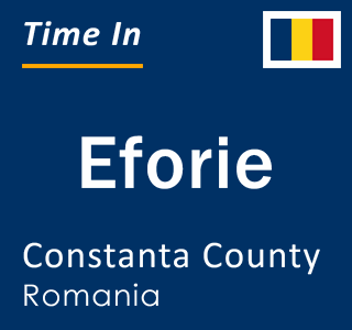 Current Local Time in Eforie, Constanta County, Romania