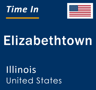 Current Local Time in Elizabethtown, Illinois, United States