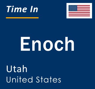 Current Local Time in Enoch, Utah, United States