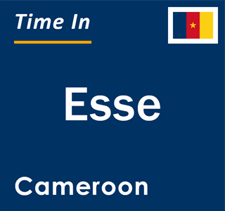 Current Local Time in Esse, Cameroon