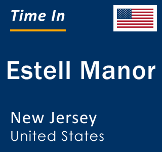 Current Weather Forecast | Estell Manor, New Jersey, United States