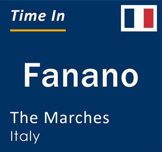 Current Local Time in Fanano, The Marches, Italy