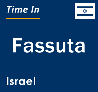 Current Local Time in Fassuta, Israel