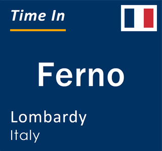 Current Local Time in Ferno, Lombardy, Italy