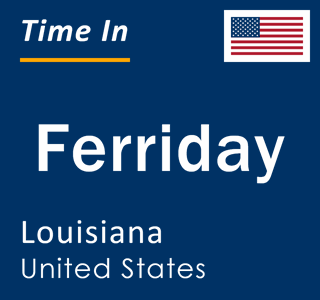 Current Weather Forecast | Ferriday, Louisiana, United States