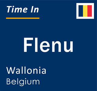 Current Local Time in Flenu, Wallonia, Belgium