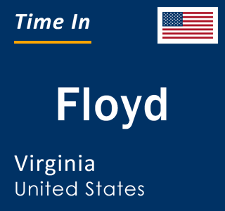 Current Local Time in Floyd, Virginia, United States