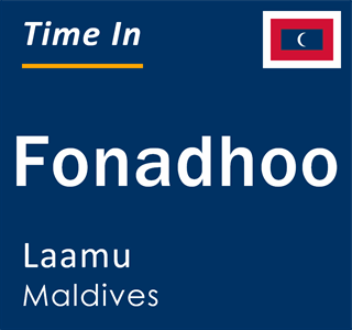 Current Local Time in Fonadhoo, Laamu, Maldives
